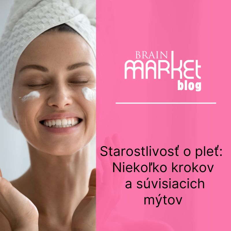 Starostlivosť o pleť: Niekoľko krokov a mýtov